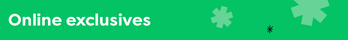 Online Exclusives